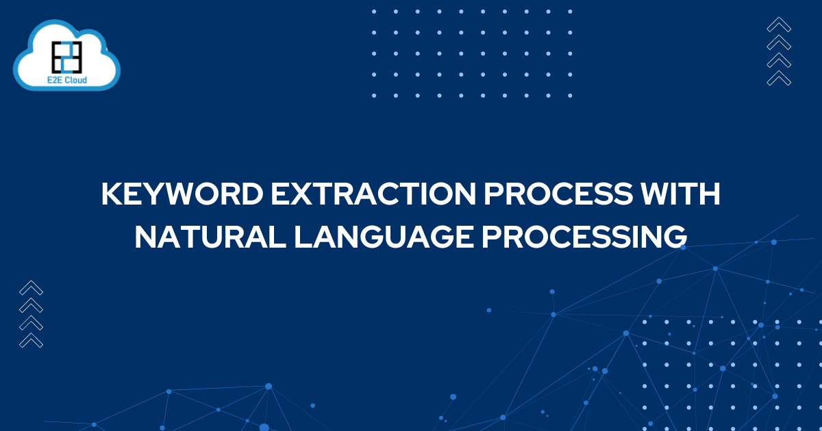 Keyword extraction process with Natural Language Processing